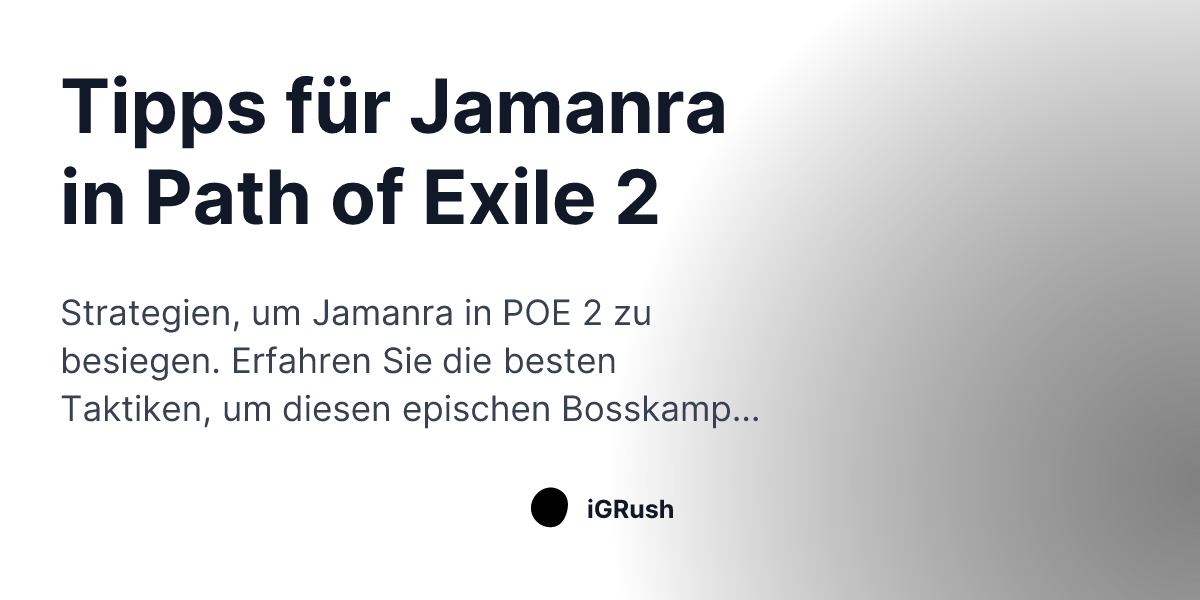 Tipps für Jamanra in Path of Exile 2 | iGRush