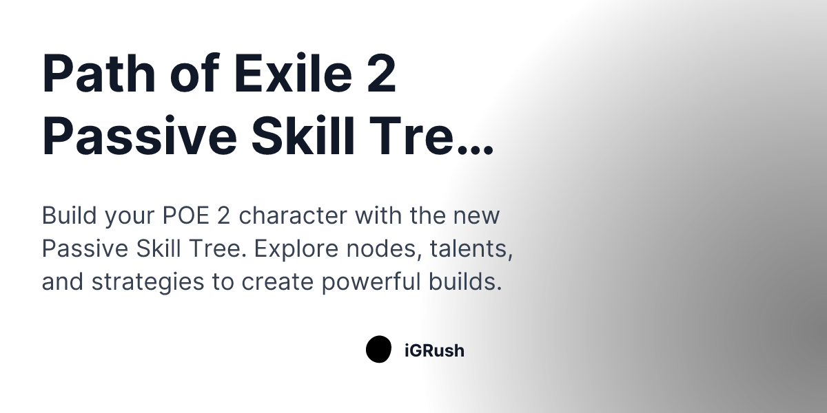 Path of Exile 2 Passive Skill Tree Guide | iGRush